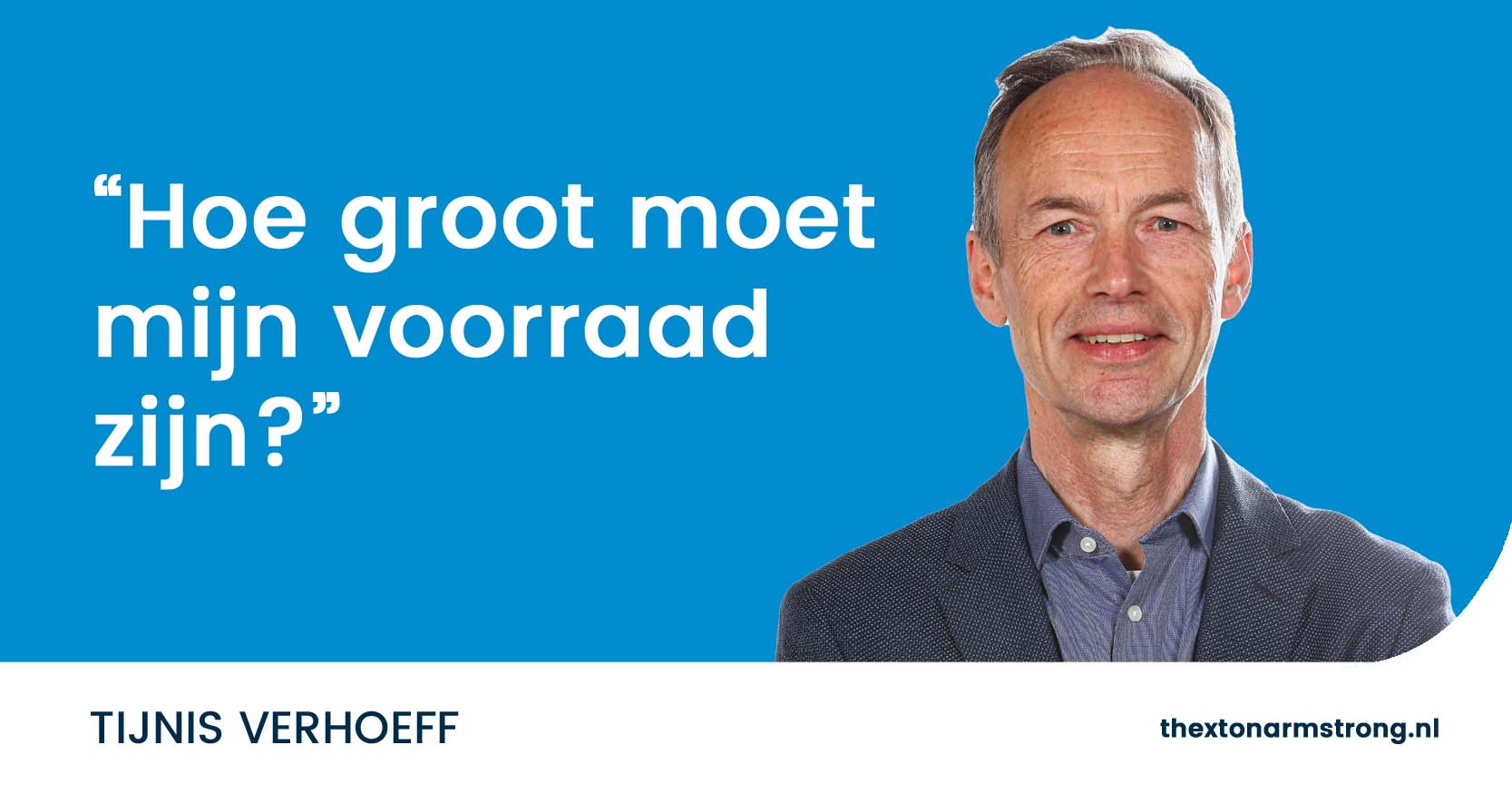 Hoe groot moet mijn voorraad zijn? | thexton armstrong